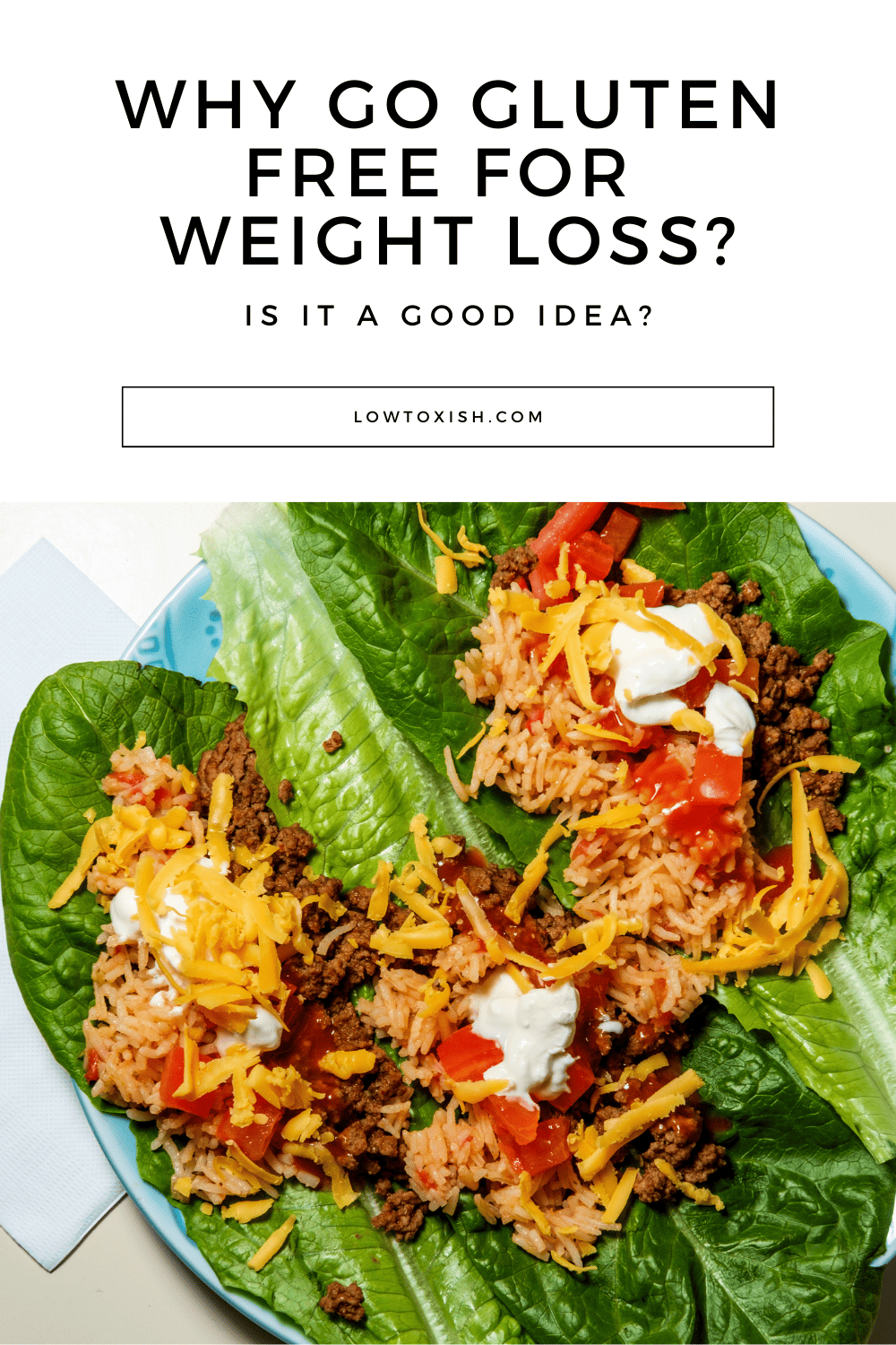 Why Go Gluten Free for Weight Loss?